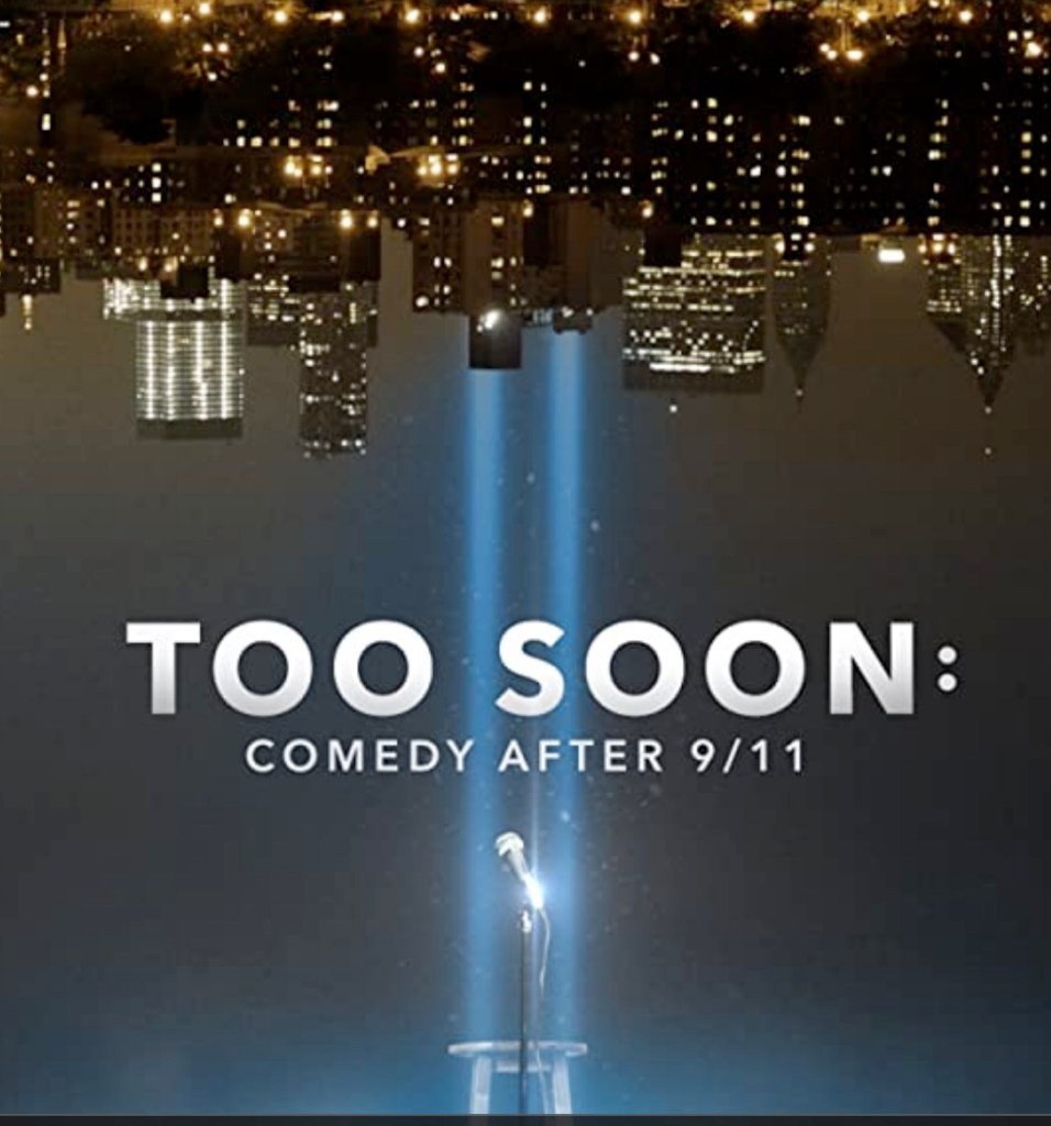 Too Soon: Comedy After 9/11 | Jack Shalom
